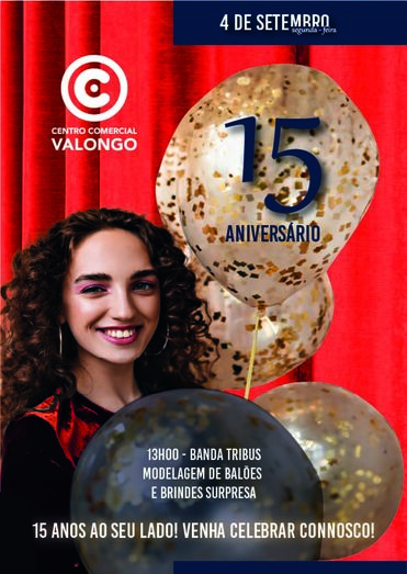 15º ANIVERSÁRIO do C.C. CONTINENTE VALONGO COM ANIMAÇÃO PARA TODOS ...